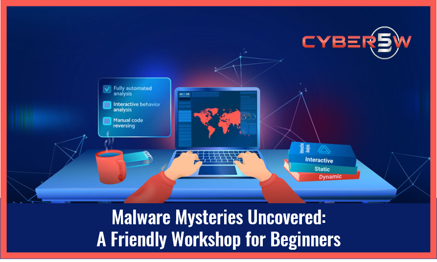 Workshop: Malware Mysteries Uncovered: A Friendly Workshop for Beginners
