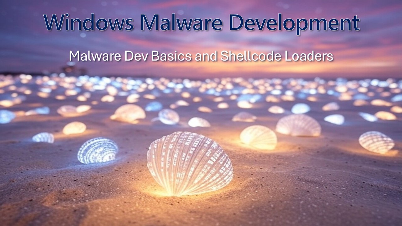 WMD 1 - Malware Dev Basics and Shellcode Loaders